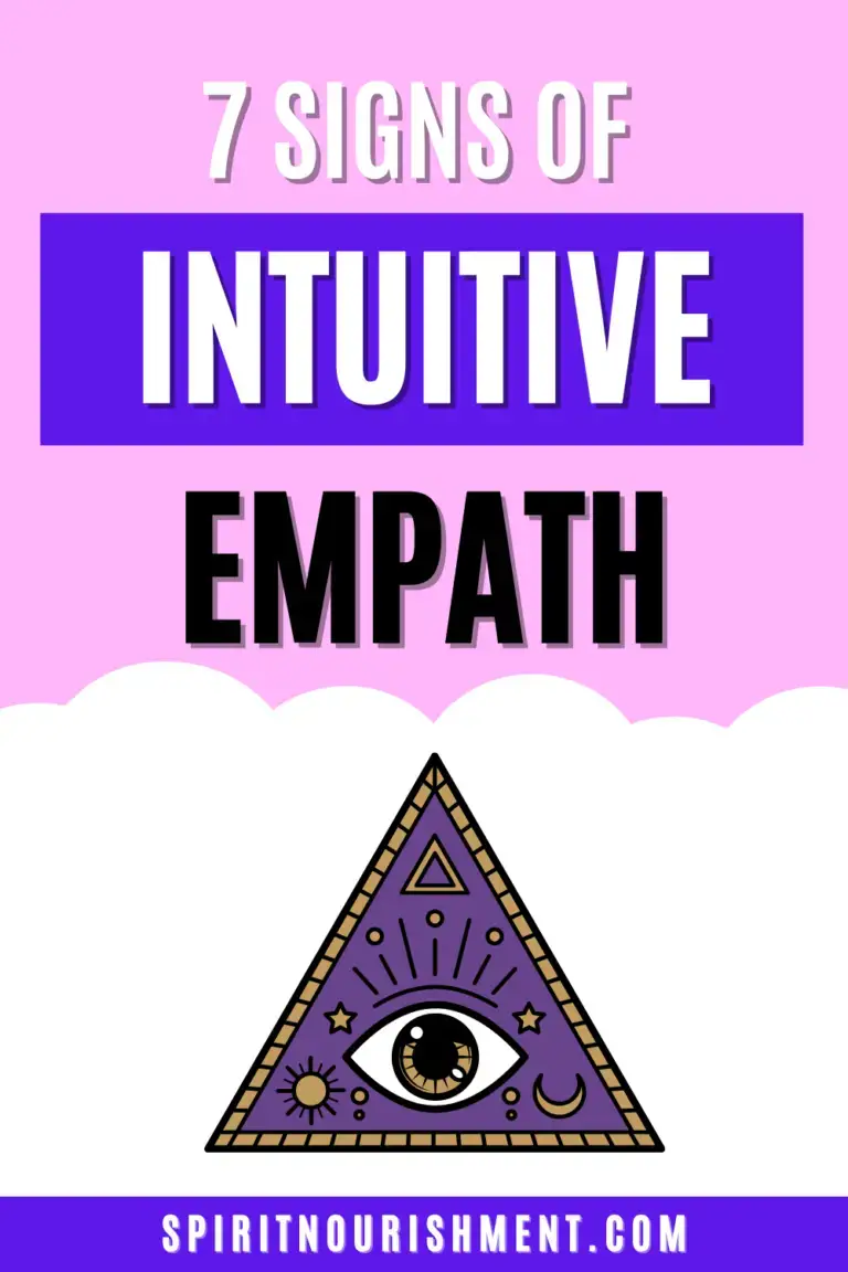 7 Signs Youre An Intuitive Empath And What It Means Spirit Nourishment